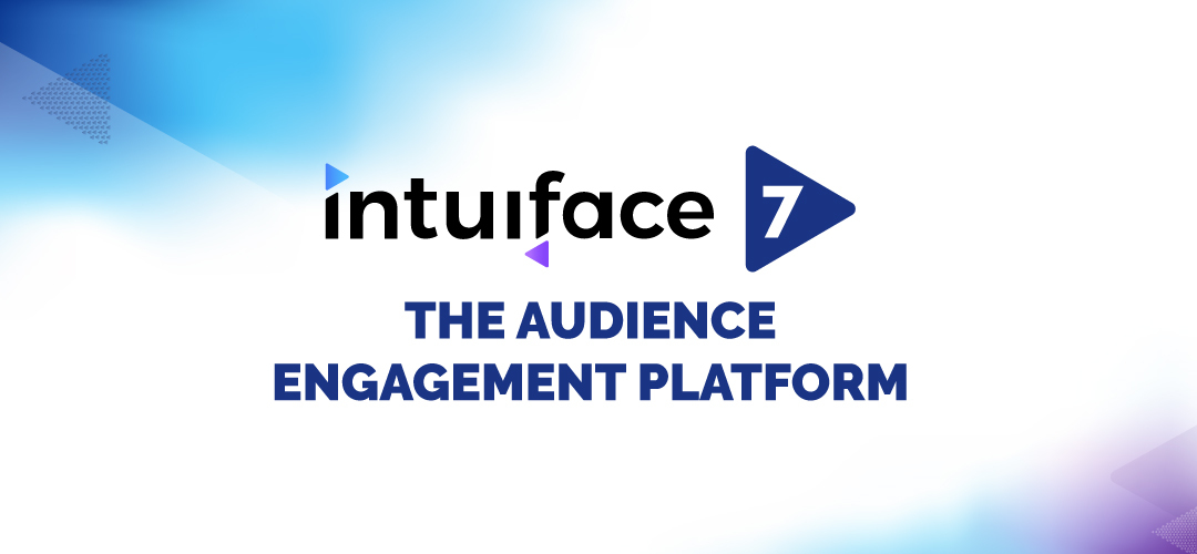 Live Webinar: Intuiface 7 Launch Event | Intuiface